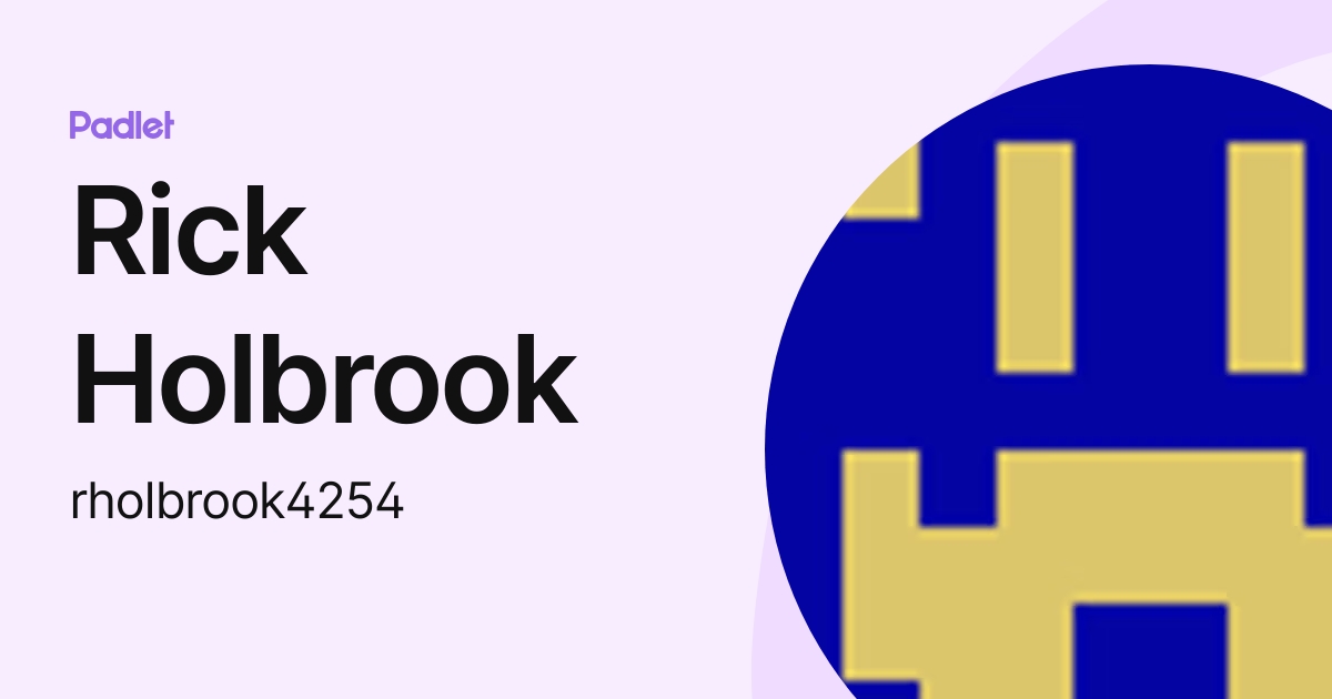 Rick Holbrook (rholbrook4254) profile | Padlet