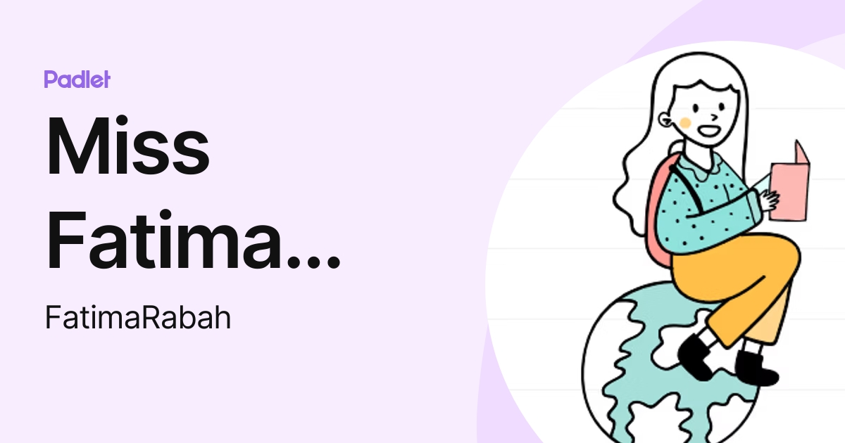 Miss Fatima Rabah (FatimaRabah) profile | Padlet