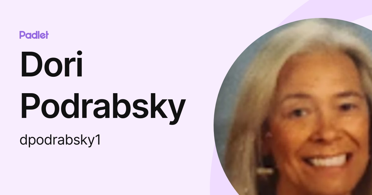 Dori Podrabsky (doripodrabsky1) profile | Padlet