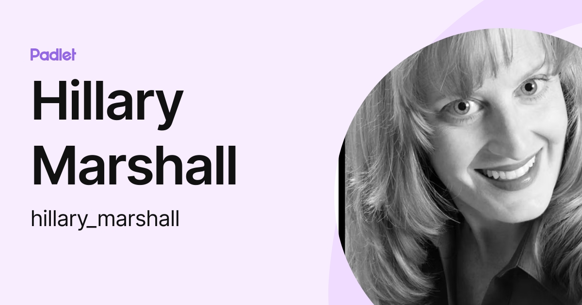 Hillary Marshall (hillary_marshall) profile | Padlet