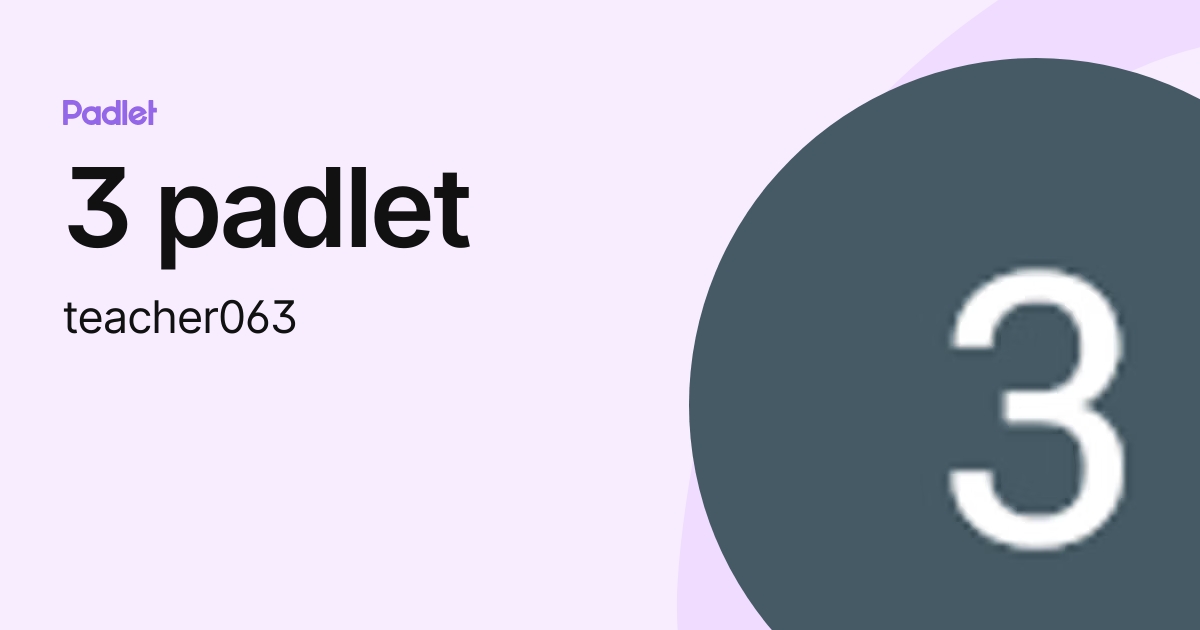 3 padlet (teacher063) profile | Padlet