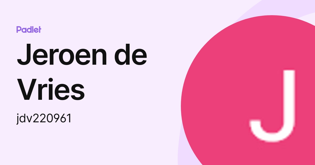Jeroen de Vries (jdv220961) profile | Padlet