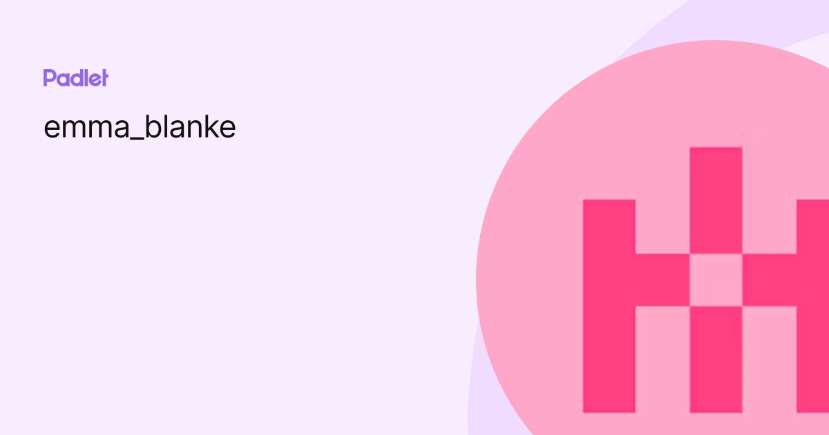 emma_blanke profile | Padlet