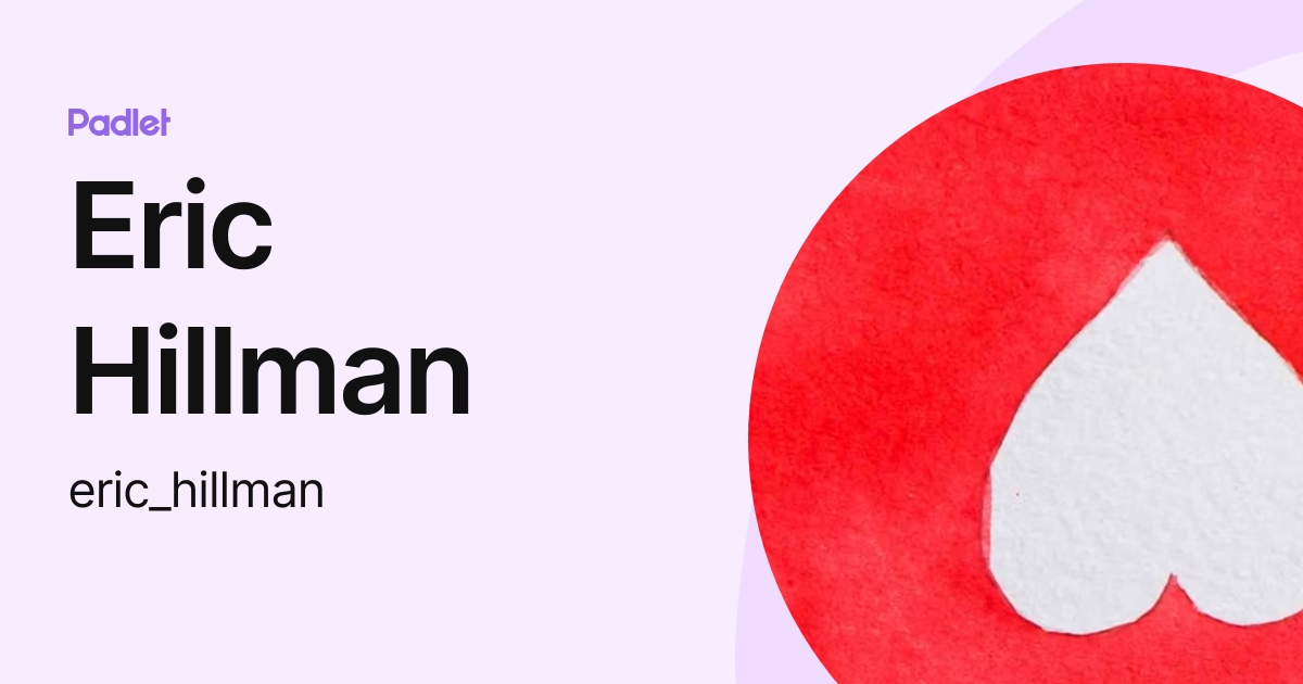 Eric Hillman (eric_hillman) profile | Padlet