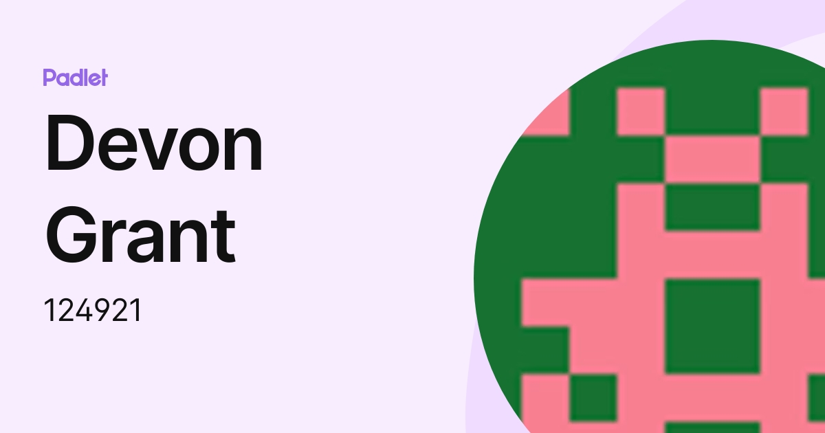 Devon Grant (124921) profile | Padlet