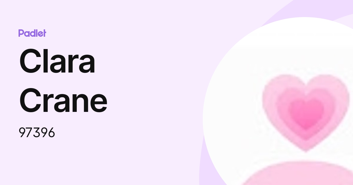 Clara Crane (97396) profile | Padlet