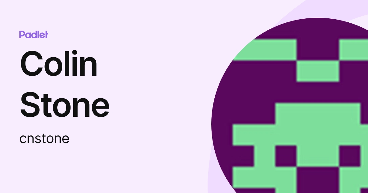 Colin Stone (cnstone) profile | Padlet