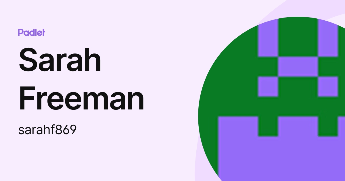 Sarah Freeman (sarahf869) profile | Padlet