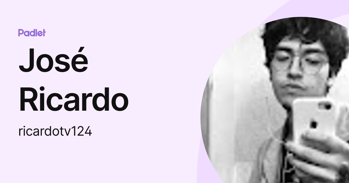 José Ricardo (ricardotv124) profile | Padlet