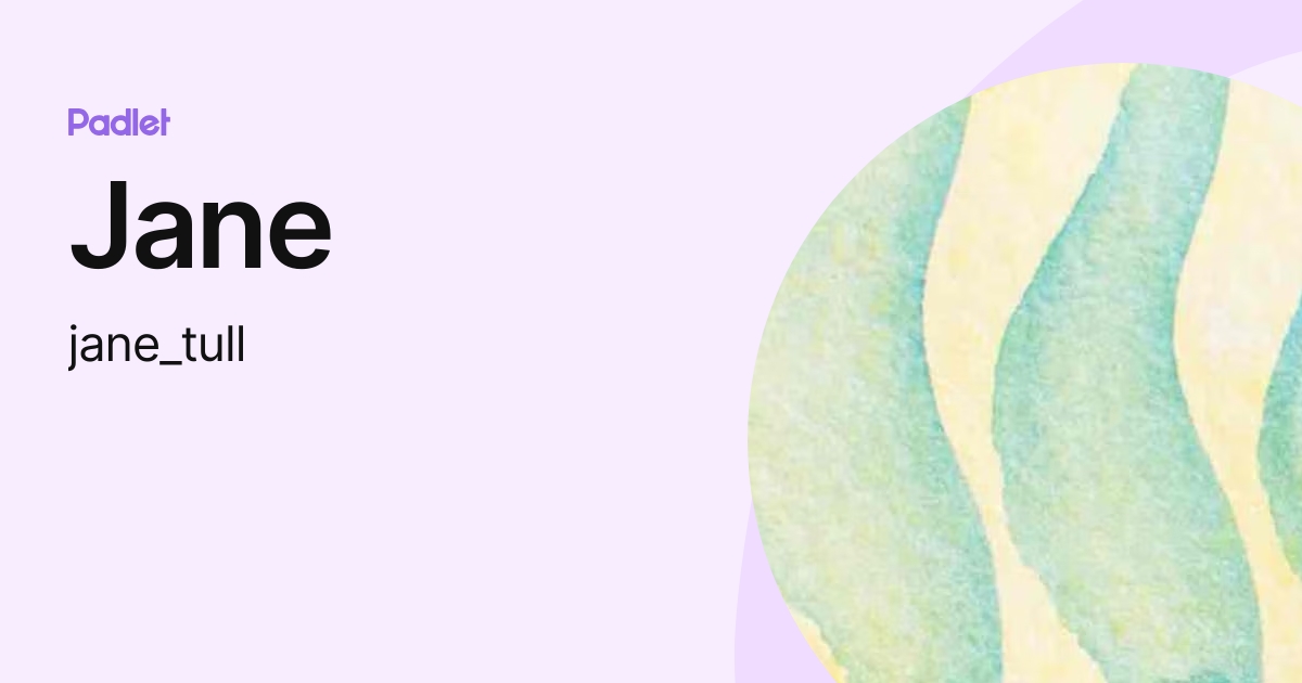 Jane (jane_tull) profile | Padlet