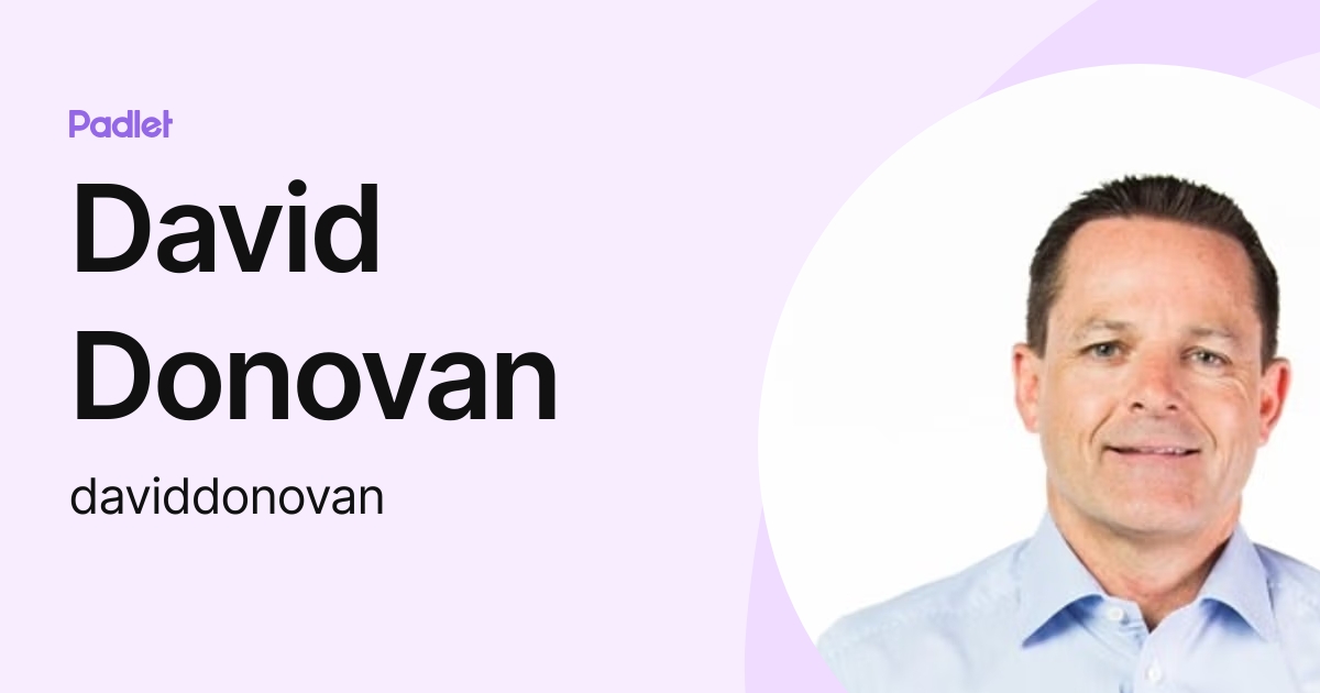 David Donovan (daviddonovan) profile | Padlet