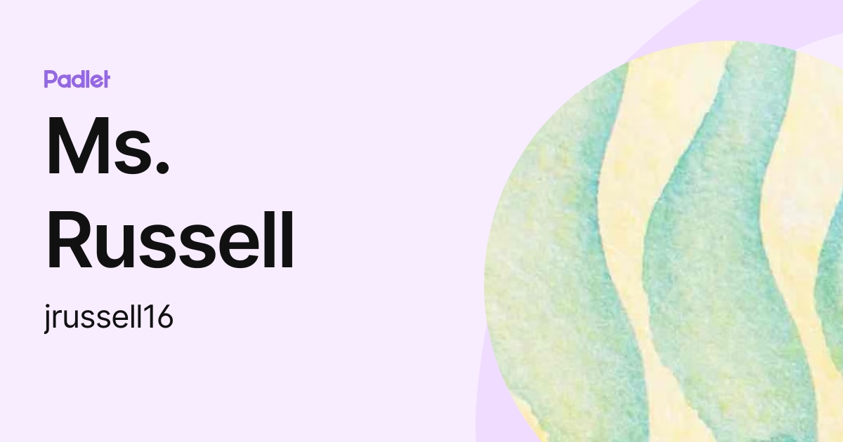 Ms. Russell (jrussell16) profile | Padlet