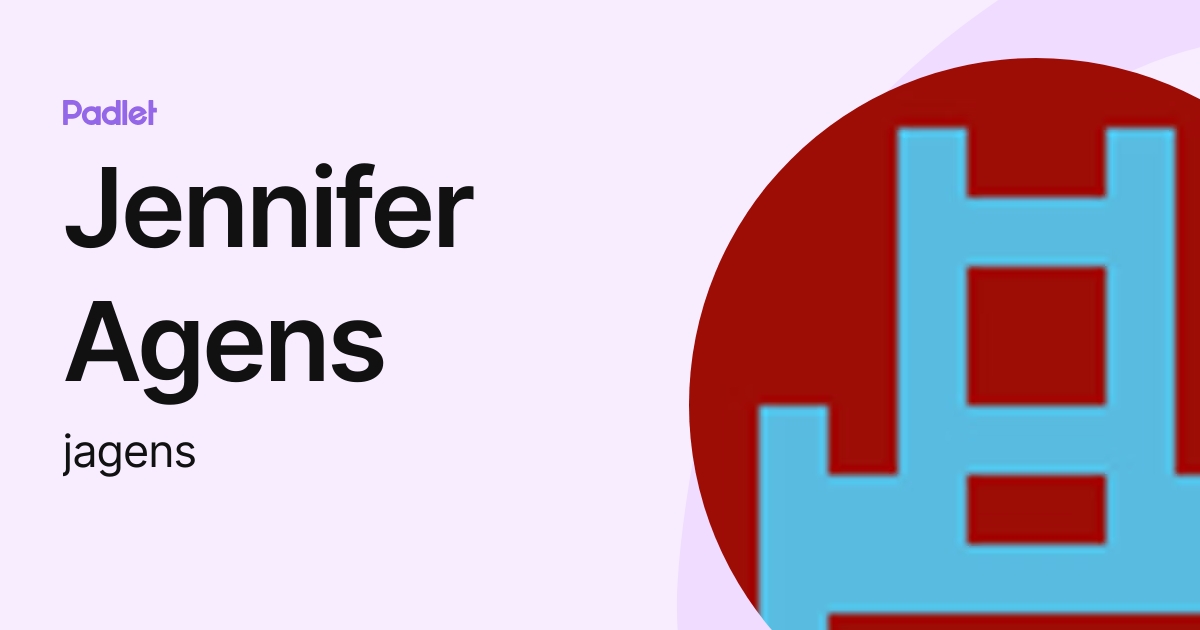 Jennifer Agens (jagens) profile | Padlet