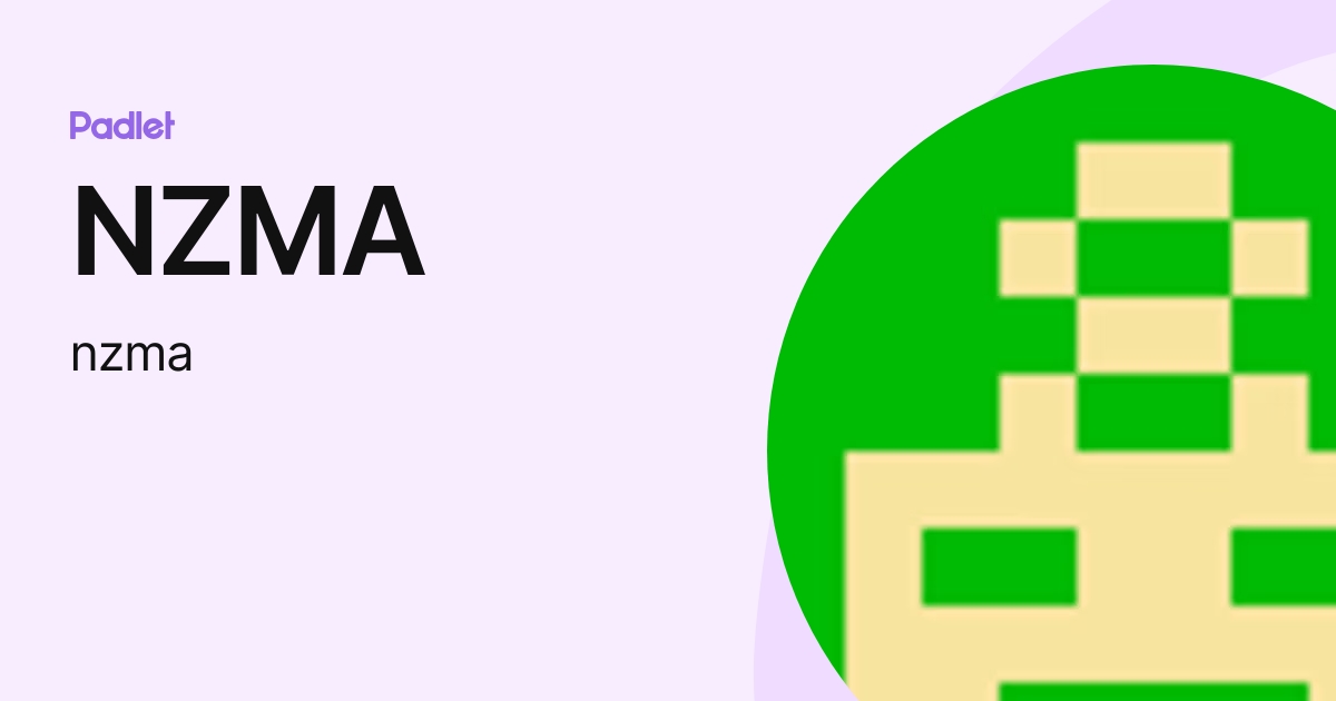 NZMA (nzma) profile | Padlet