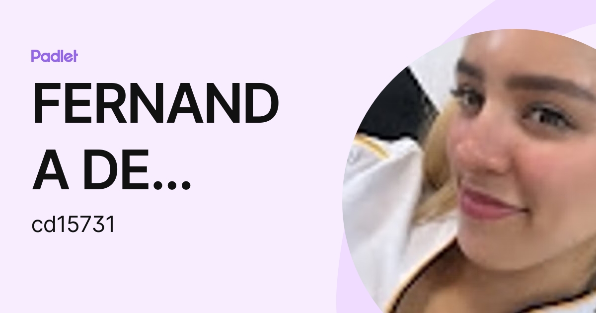 FERNANDA DE JESUS KRASSEL SOTO (cd15731) profile | Padlet