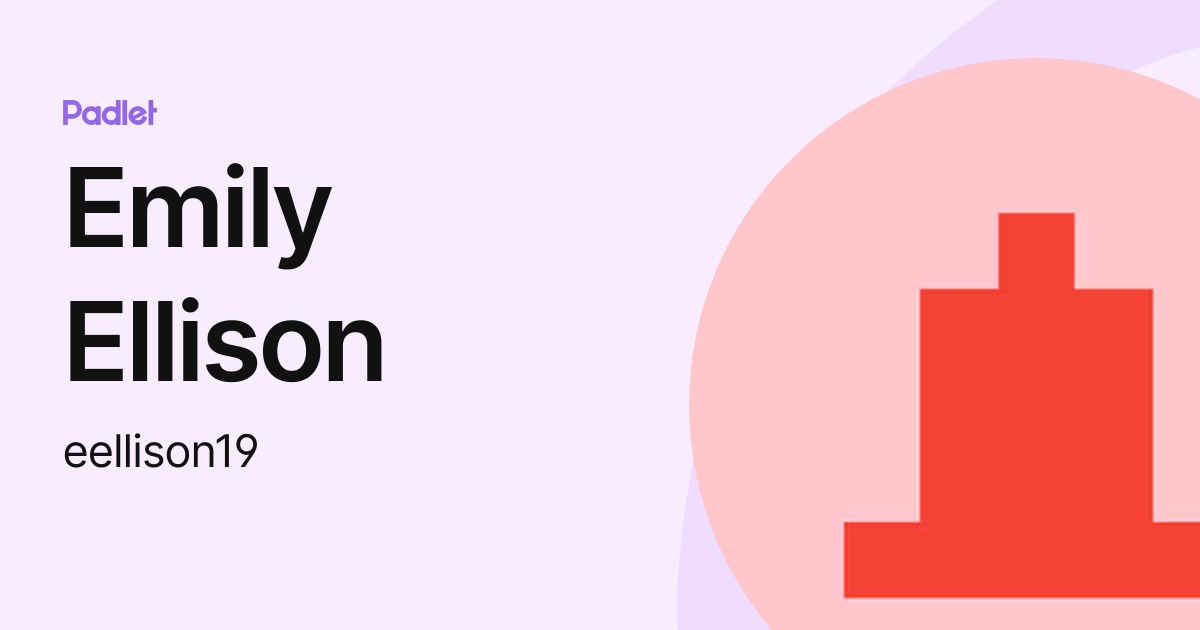 Emily Ellison (eellison19) profile | Padlet