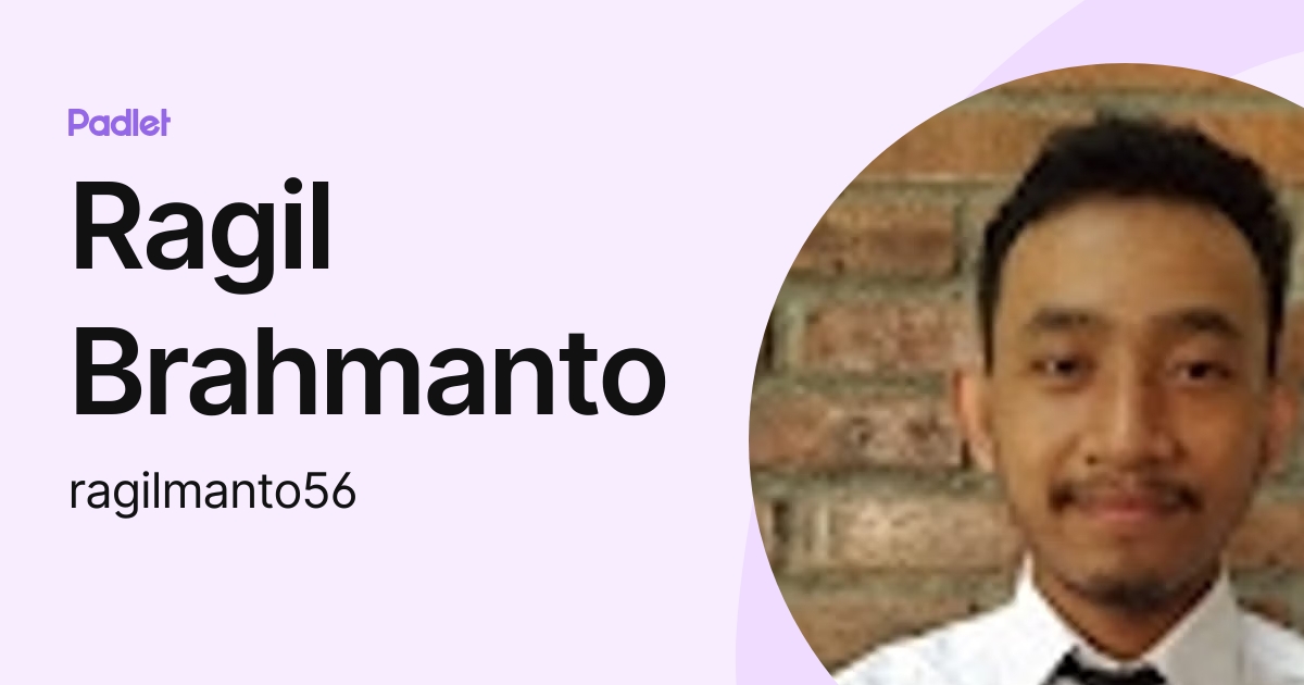 Ragil Brahmanto (ragilmanto56) profile | Padlet
