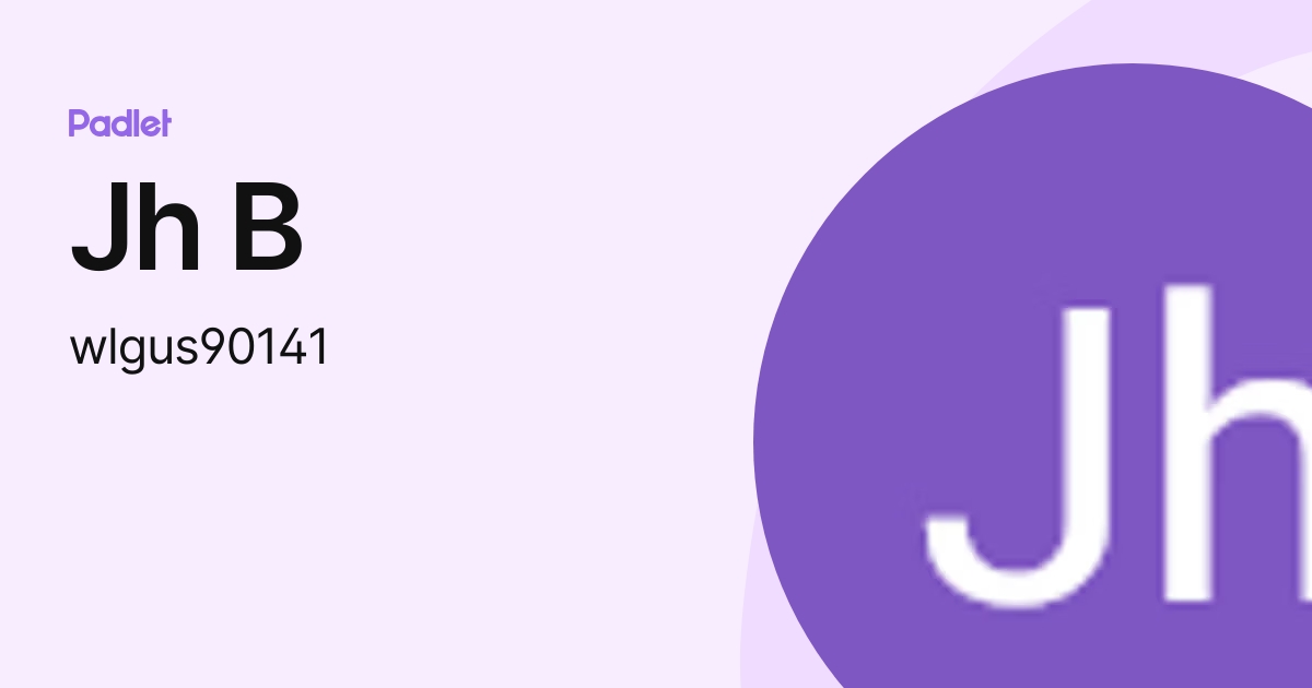 Jh B (wlgus90141) profile | Padlet