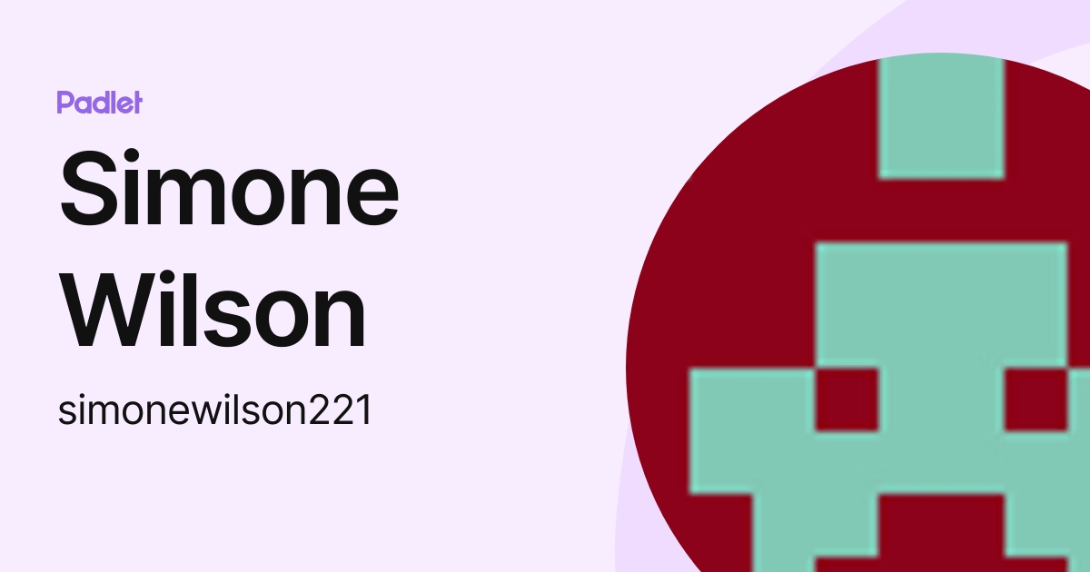 Simone Wilson (simonewilson221) profile | Padlet