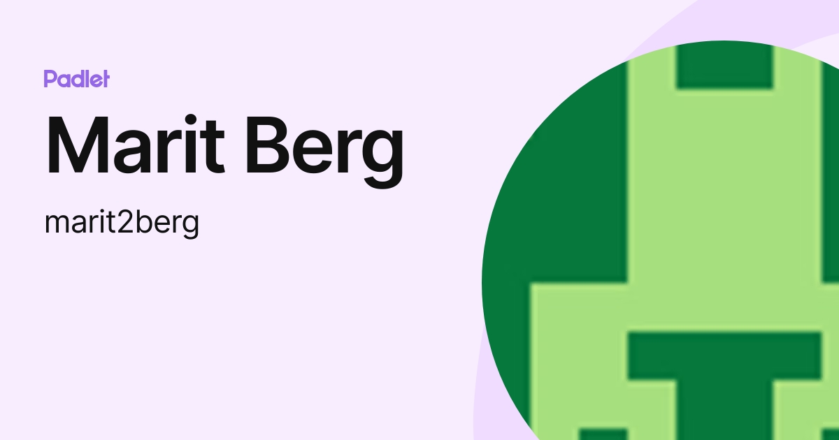 Marit Berg (marit2berg) profile | Padlet