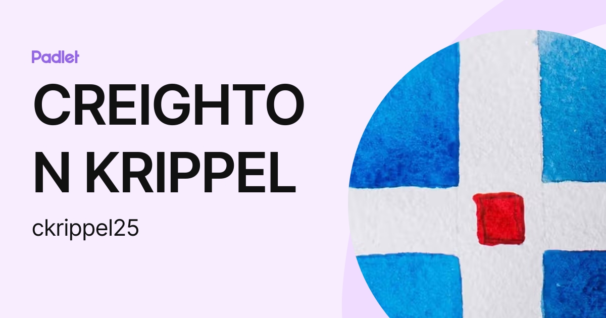 CREIGHTON KRIPPEL (ckrippel25) profile | Padlet