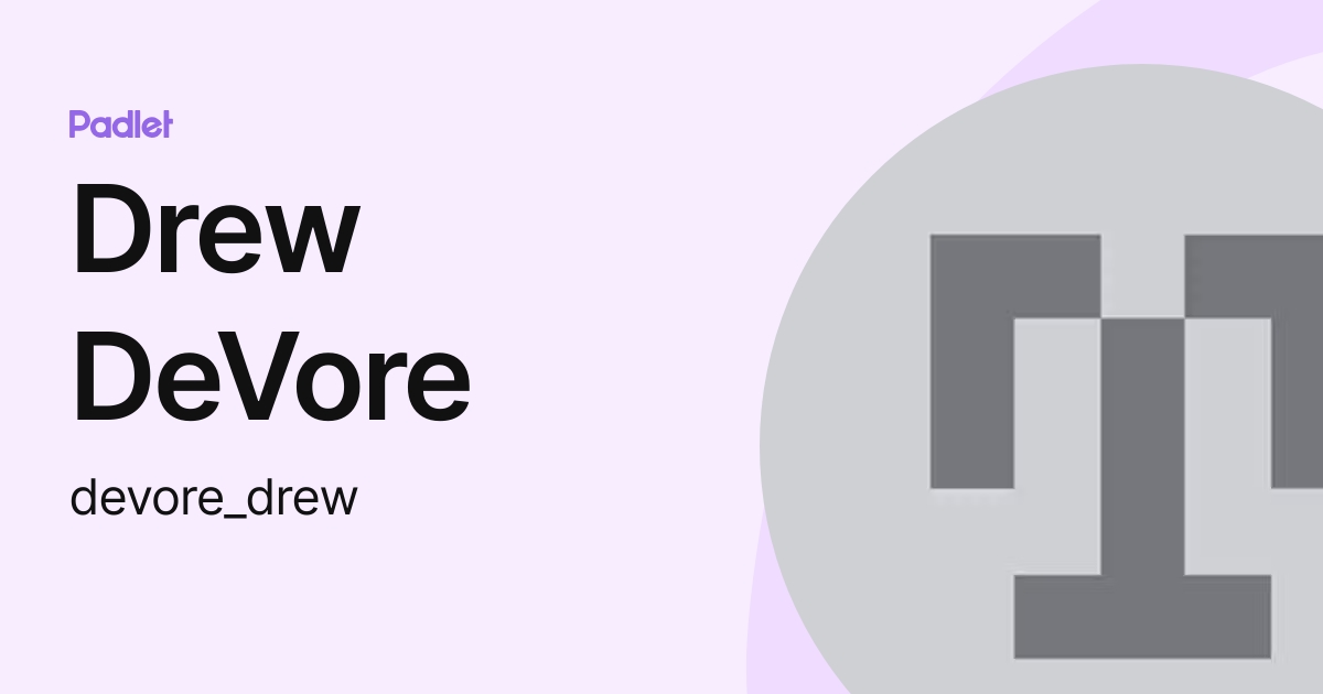 Drew DeVore (devore_drew) profile | Padlet