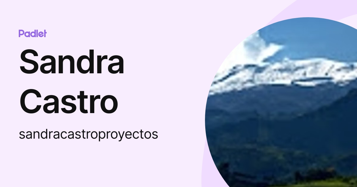 Sandra Castro (sandracastroproyectos) profile | Padlet