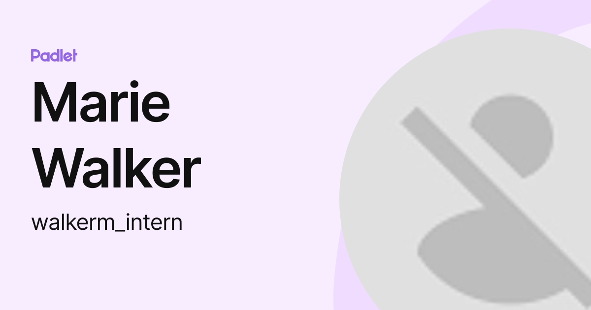Marie Walker (walkerm_intern) profile | Padlet