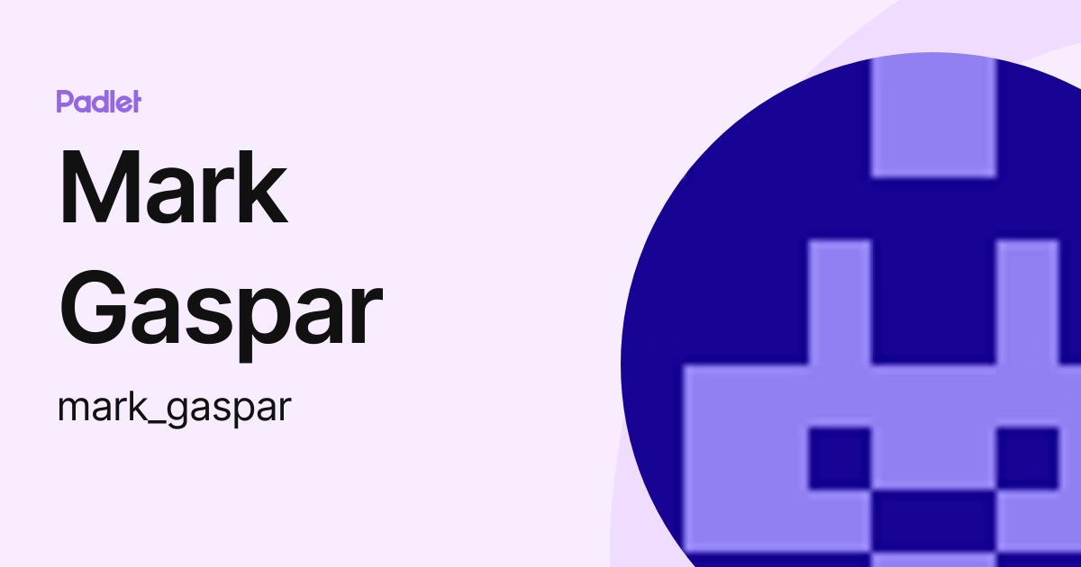 Mark Gaspar (mark_gaspar) profile | Padlet