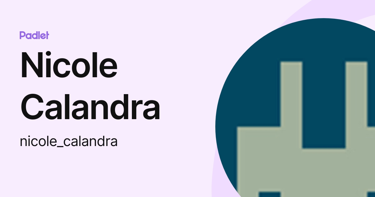 Nicole Calandra (nicole_calandra) profile | Padlet