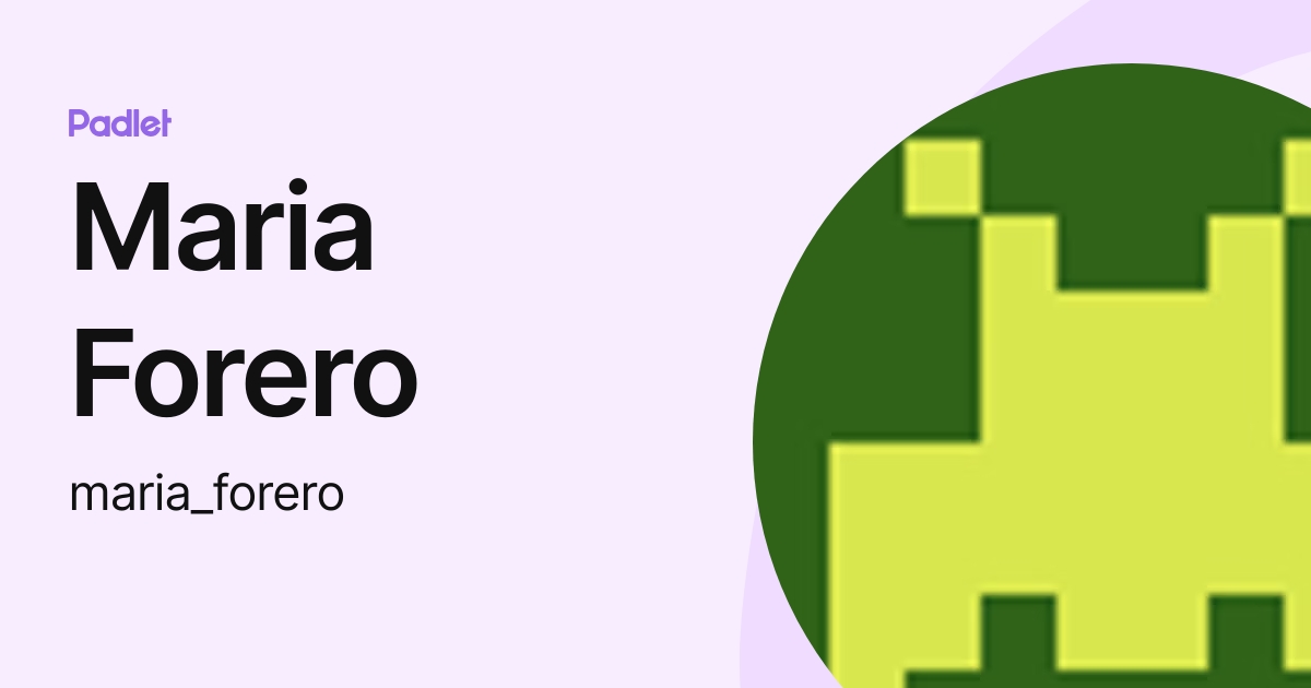 Maria Forero (maria_forero) profile | Padlet