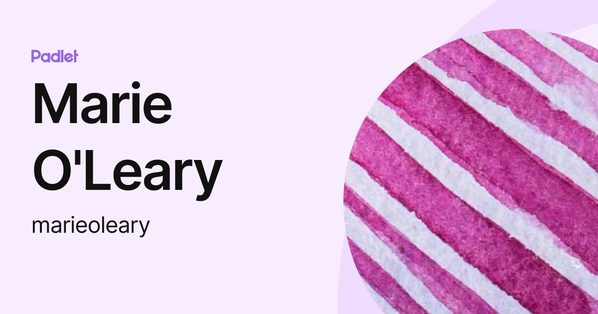 Marie O'Leary (marieoleary) profile | Padlet