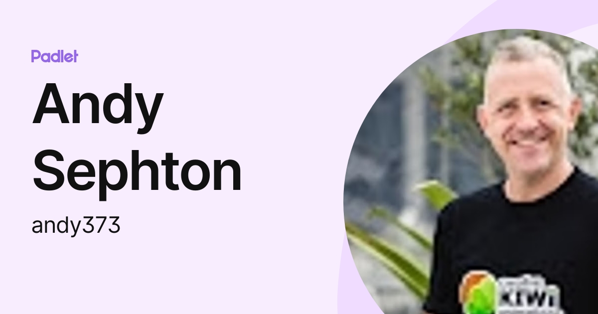 Andy Sephton (andy373) profile | Padlet