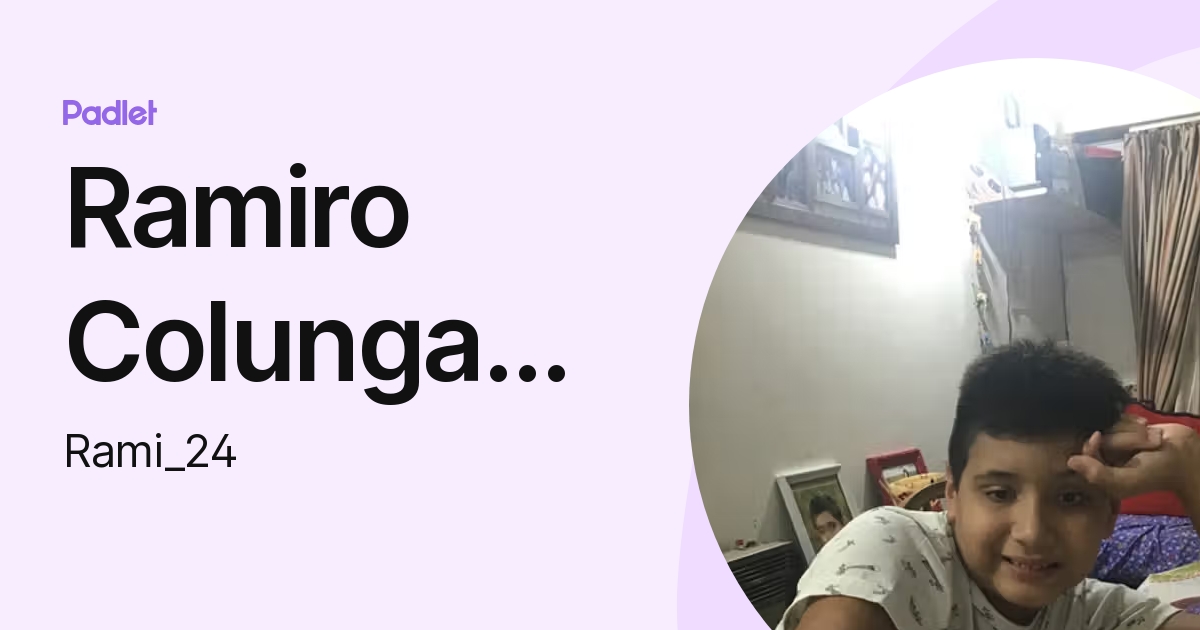 Ramiro Colunga Follonier (Rami_24) profile | Padlet