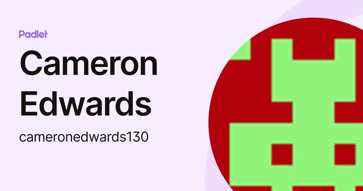Cameron Edwards (cameronedwards130) profile | Padlet