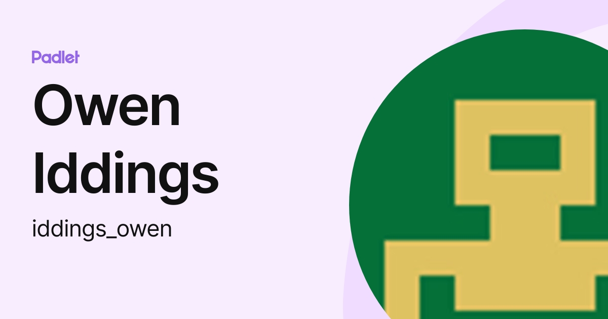 Owen Iddings (iddings_owen) profile | Padlet