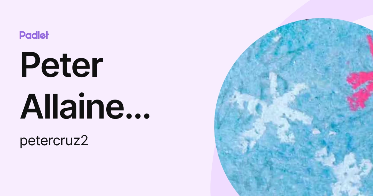 Peter Allaine Cruz (petercruz2) profile | Padlet
