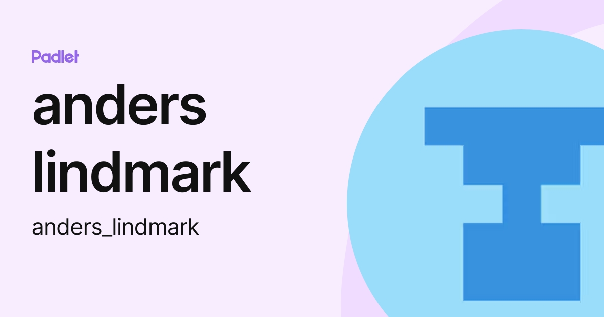 anders lindmark (anders_lindmark) profile | Padlet