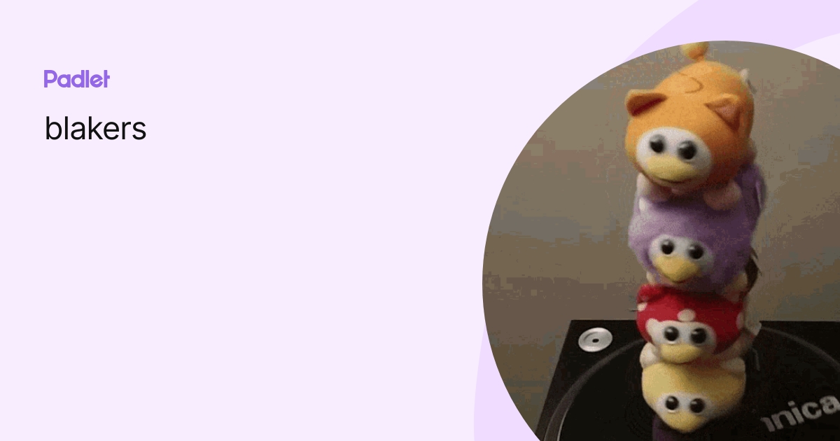 blakers profile | Padlet