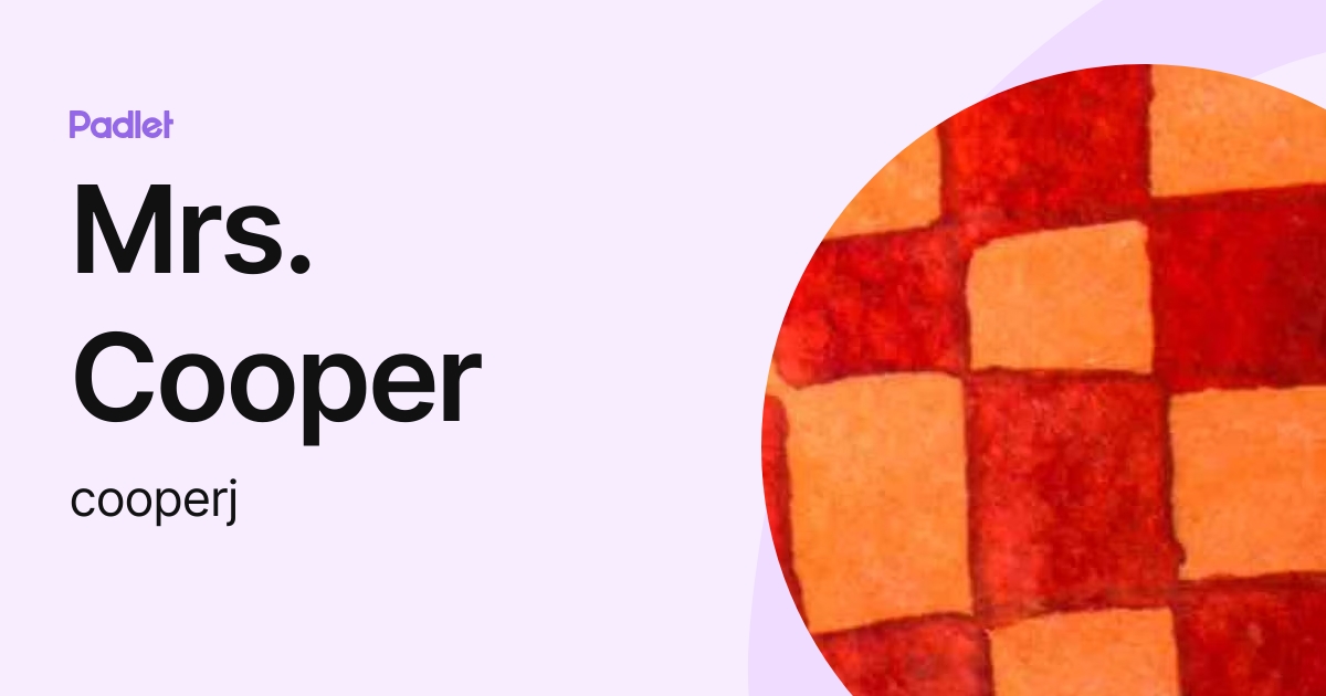 Mrs. Cooper (cooperj) profile | Padlet