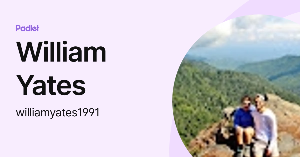 William Yates (williamyates1991) profile | Padlet