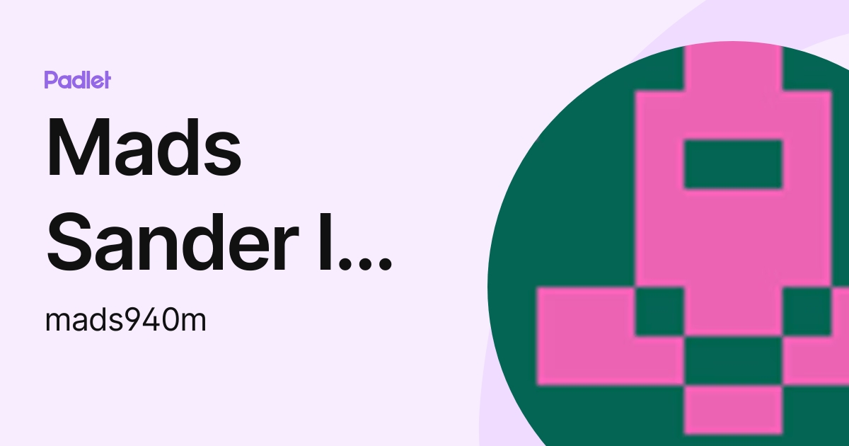 Mads Sander Ihe Eilers H7C Højene undervisningssted (mads940m) profile | Padlet