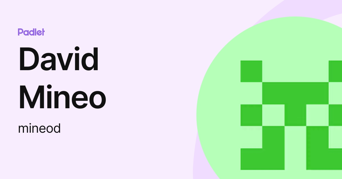 David Mineo (mineod) profile | Padlet