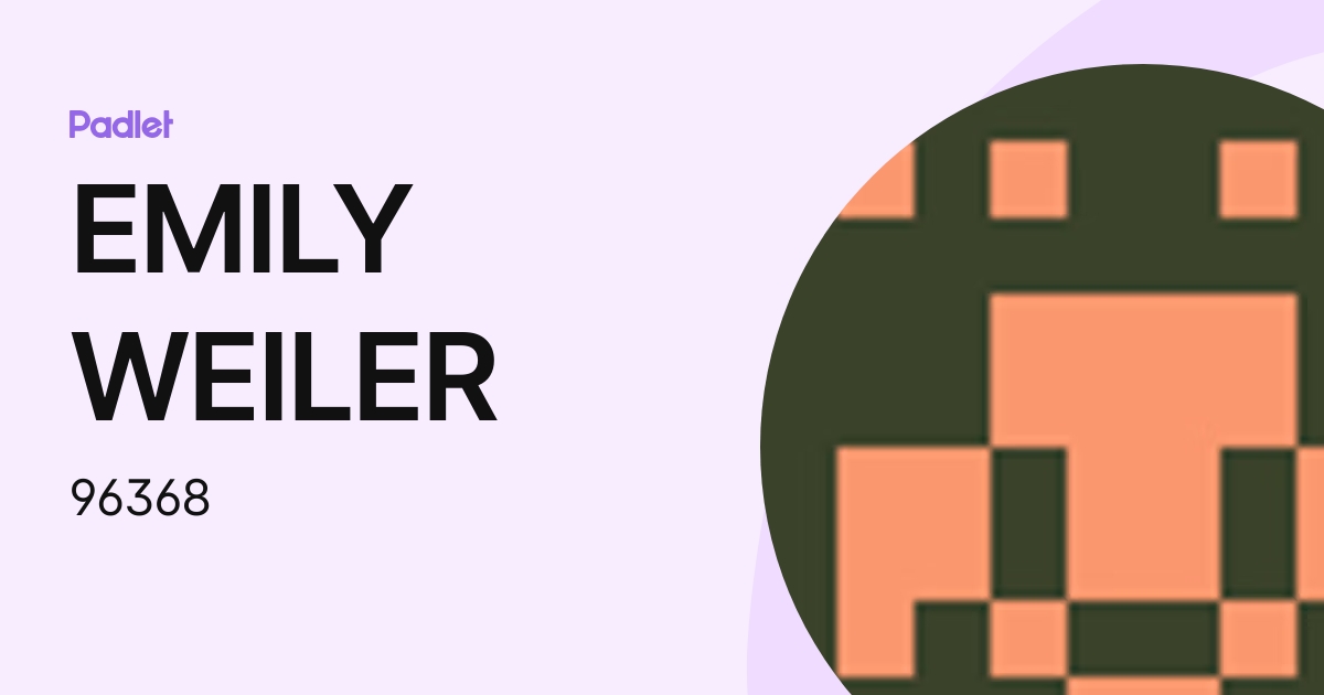EMILY WEILER (96368) profile | Padlet