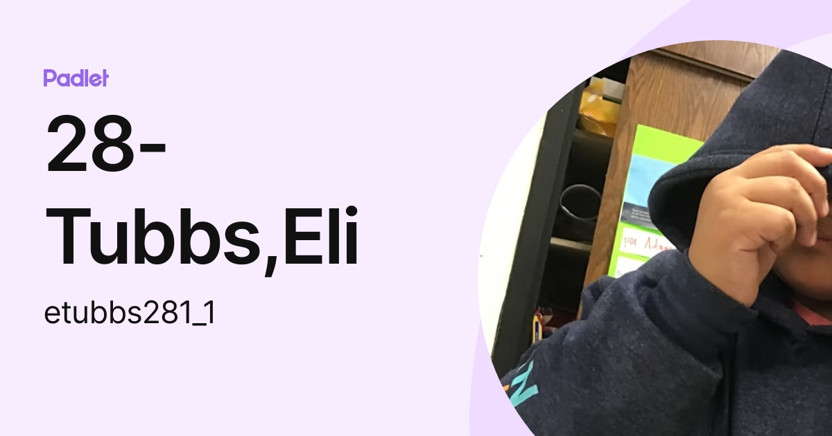 28-Tubbs,Eli (etubbs28) profile | Padlet