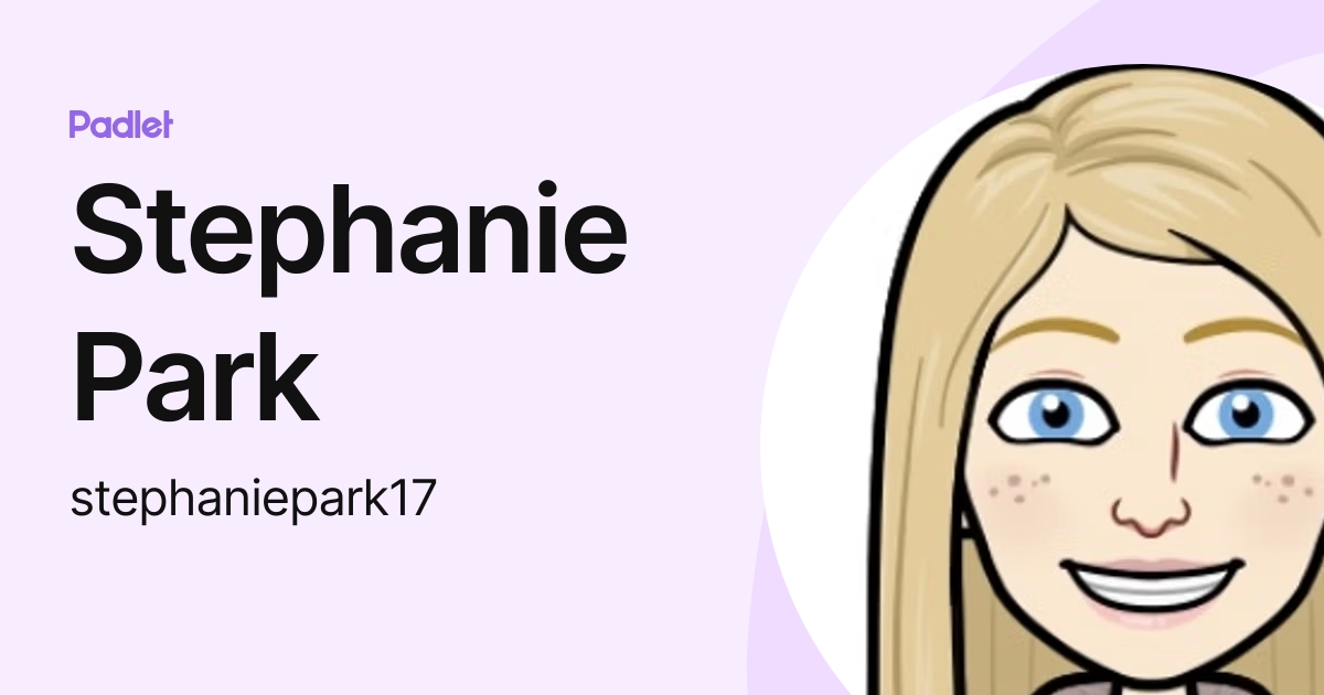 Stephanie Park (stephaniepark17) profile | Padlet