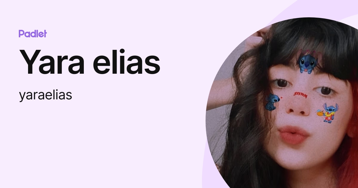 Yara elias (yaraelias) perfil | Padlet