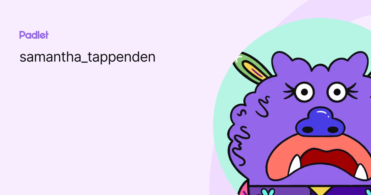 samantha_tappenden profile | Padlet