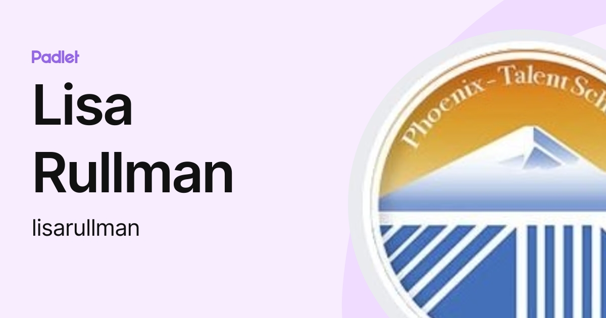 Lisa Rullman (lisarullman) profile | Padlet