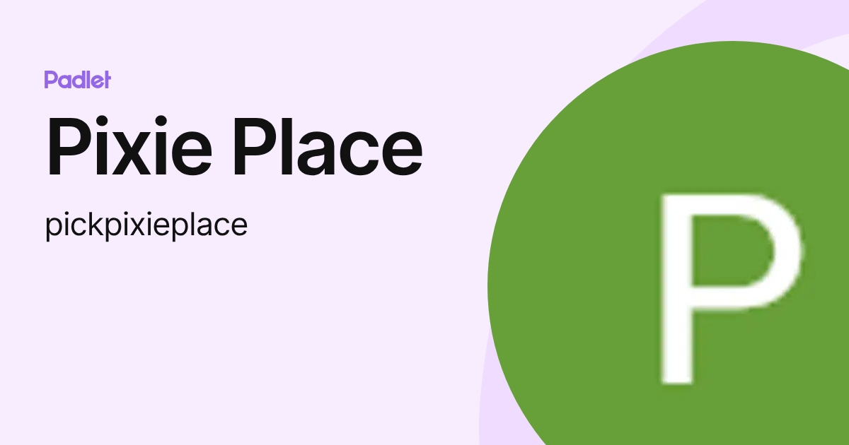 Pixie Place Pickpixieplace Profile Padlet 5916